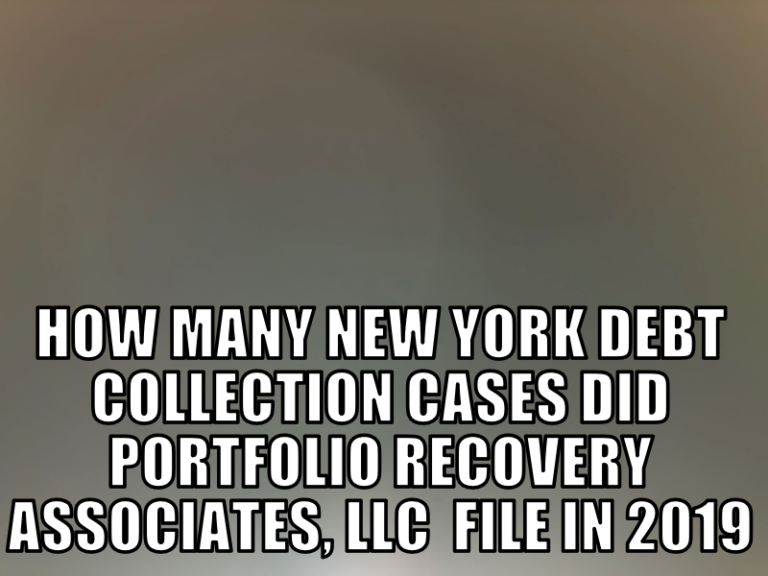 Debt Buyer Portfolio Recovery Associates, LLC Filed 5,696 New York Debt ...